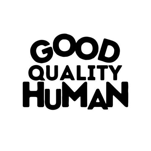 Good Quality Human